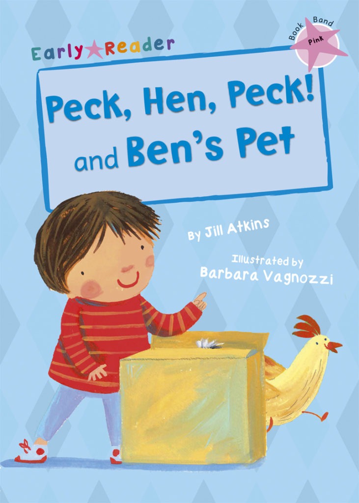 Peck, Hen, Peck and Ben's Pet - Shop Maverick Publishing