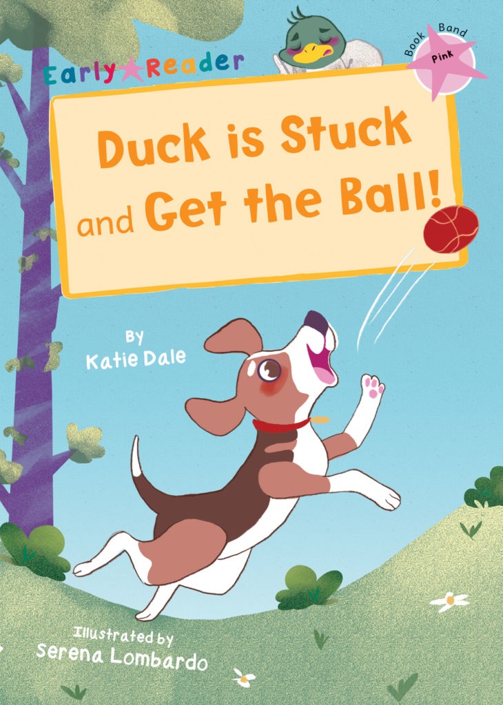 Duck is Stuck and Get the Ball! - Shop Maverick Publishing