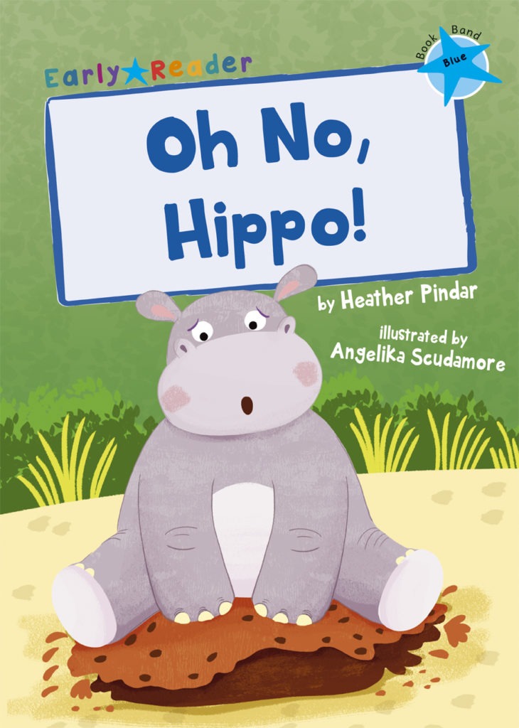 Oh No, Hippo! - Shop Maverick Publishing