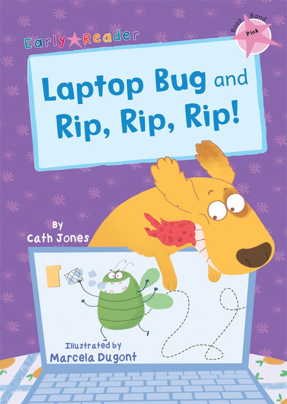 Laptop Bug and Rip, Rip, Rip! - Shop Maverick Publishing