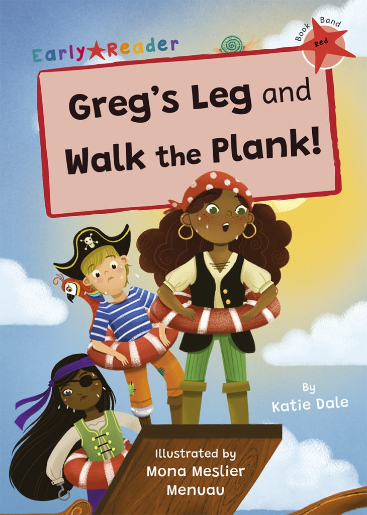 Greg’s Leg and Walk the Plank! - Shop Maverick Publishing
